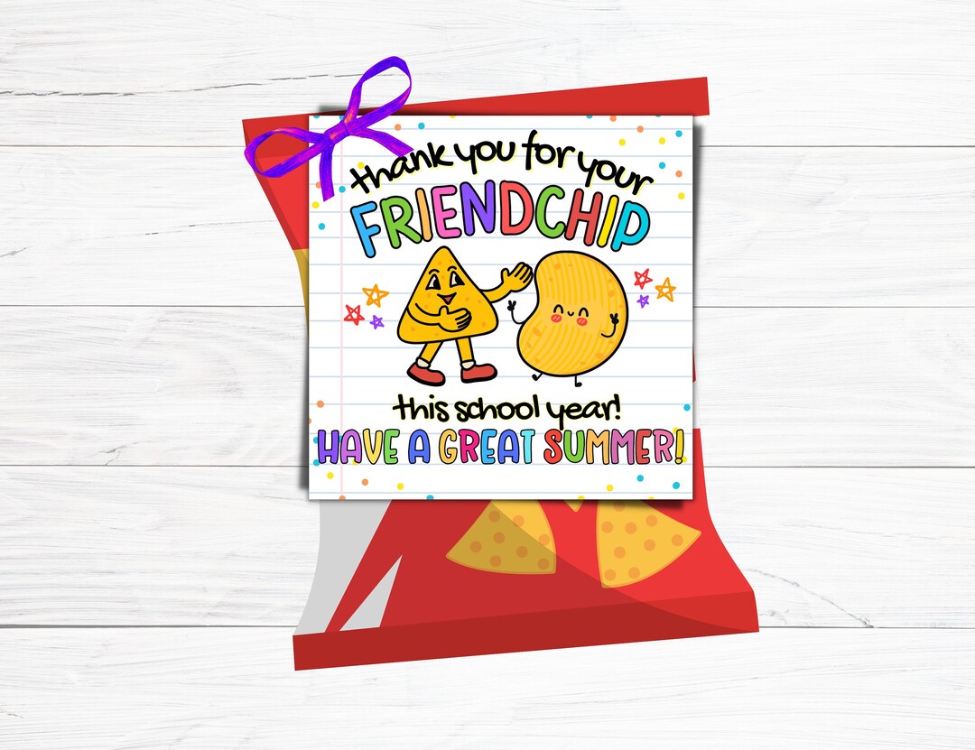 End of School Year Gift Tag, Classmate Friend Chip Bag Tag, Last Day of ...