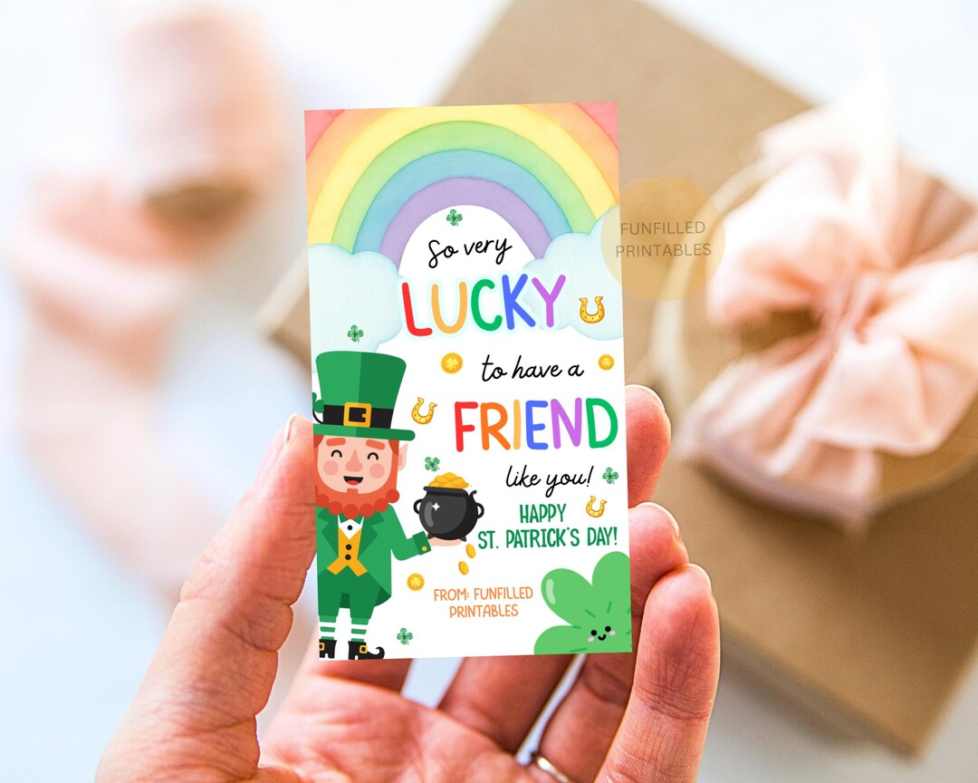 St. Patrick's Day Friend Gift Tags, Lucky to Have A Friend Like You ...