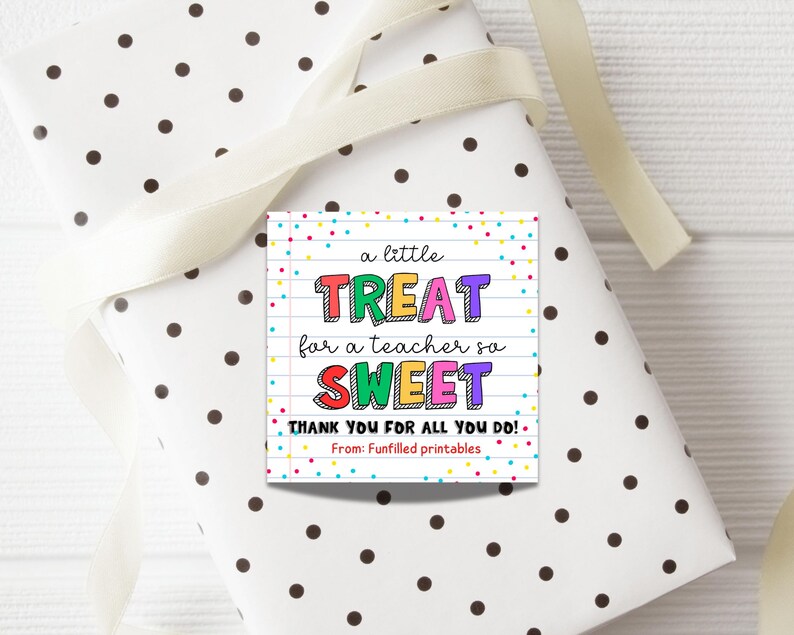 Teacher Appreciation Treat Tag, Sweet Teacher Gift Tag, Sweet Treat ...