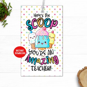 Teacher Ice Cream Gift Tag, Heres the Scoop Teacher Appreciation Tag ...