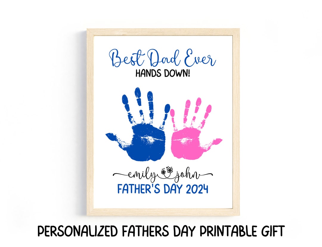 Personalized Best Dad Ever Hands Down Printable, DIY Gift for Dad ...