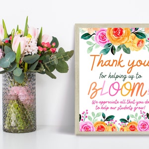 Thank You for Helping Us Bloom Printable Sign, Spring Teacher ...