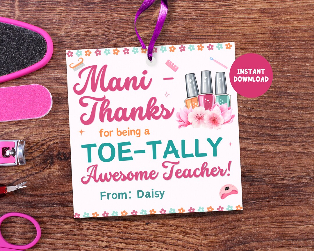 Mani Thanks Teacher Manicure Gift Tags, Teacher Nail Polish Gift Tags ...