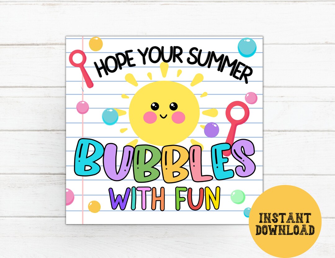End of School Year Gifts Tags, Bubble Wand Gift Tags, Students ...