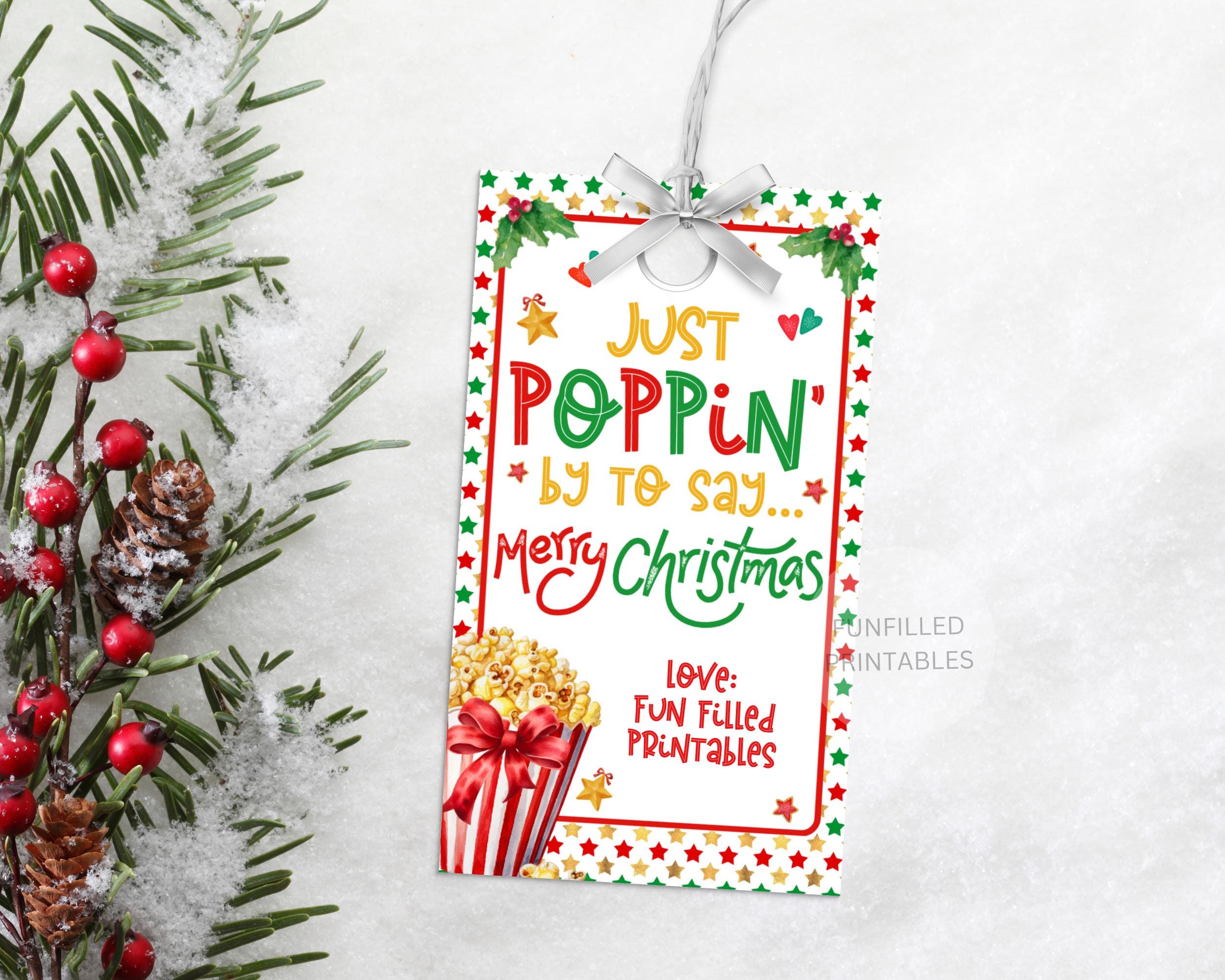 Popcorn Christmas Gift Tags, Poppin by to Say Merry Christmas Tag ...