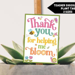 Thank You for Helping Me Bloom Tag Printable, Teacher Appreciation ...