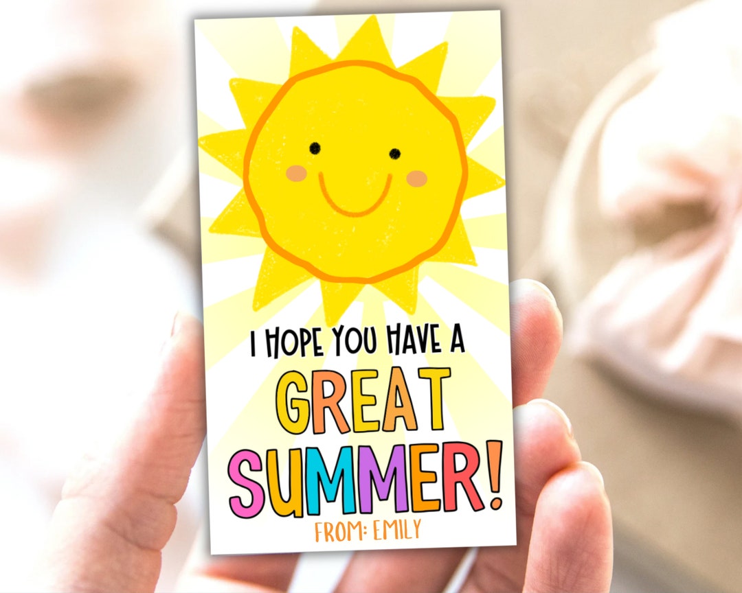 Have A Great Summer Tag, End of Year Teacher Gift, Students Classmate ...