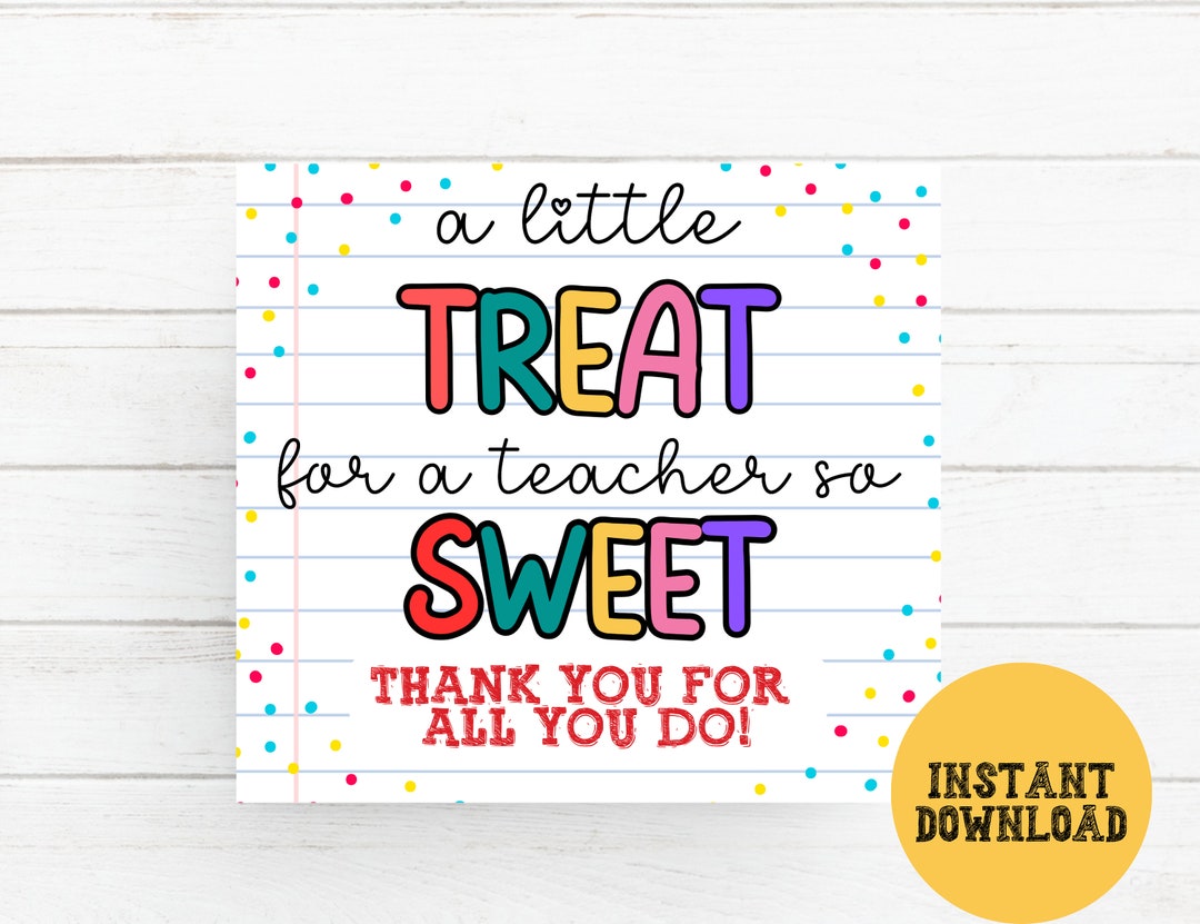 Teacher Sweet Treat Tag, Teacher Appreciation Tag, Teacher Thank You ...
