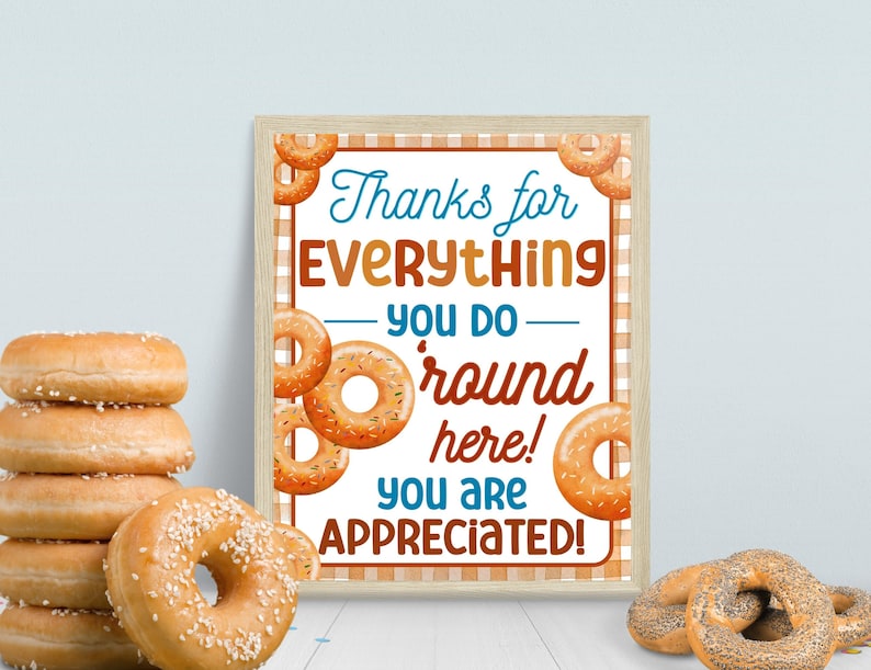Bagel Appreciation Sign, Thank You Sign Printable, Staff Co-worker ...