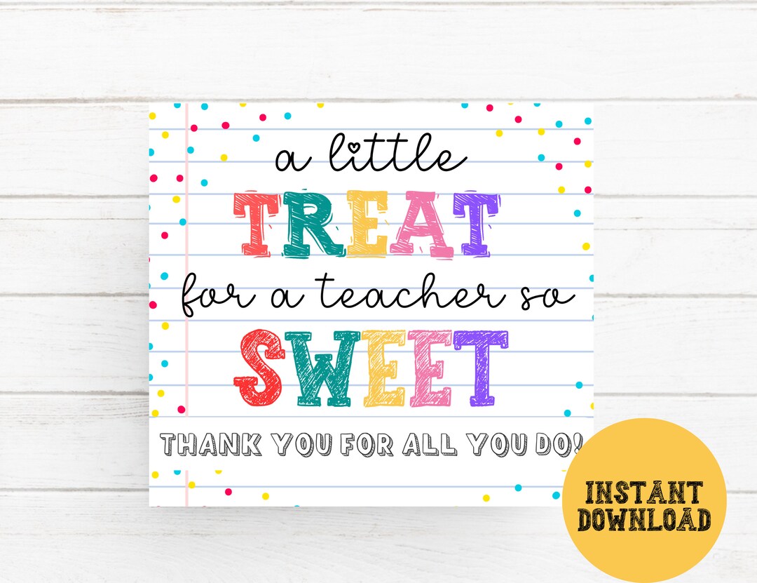 Teacher Sweet Treat Tag, Teacher Appreciation Tag, Teacher Thank You ...
