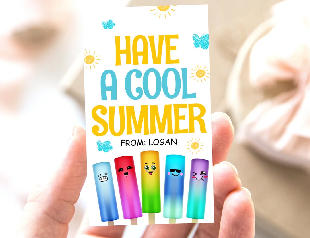 Last Day of School Ice Pop Tags, Have a Cool Summer Classroom Treat Tag ...
