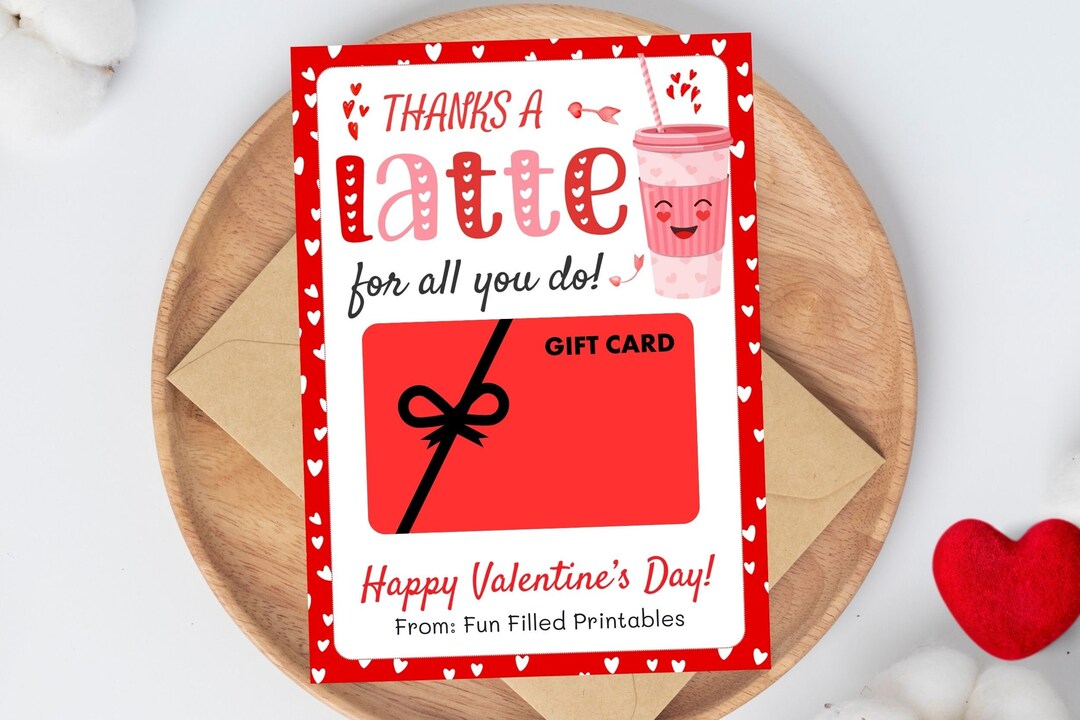 Thanks A Latte Coffee Valentine Gift Card Holder Printable, Teacher ...