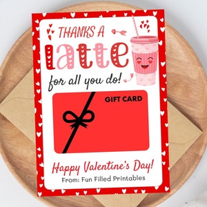Thanks A Latte Coffee Valentine Gift Card Holder Printable, Teacher ...