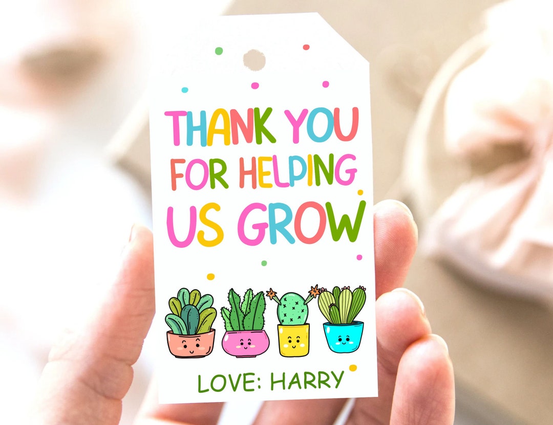 Succulent Teacher Appreciation Gift Tags, Thank You for Helping Us Grow ...