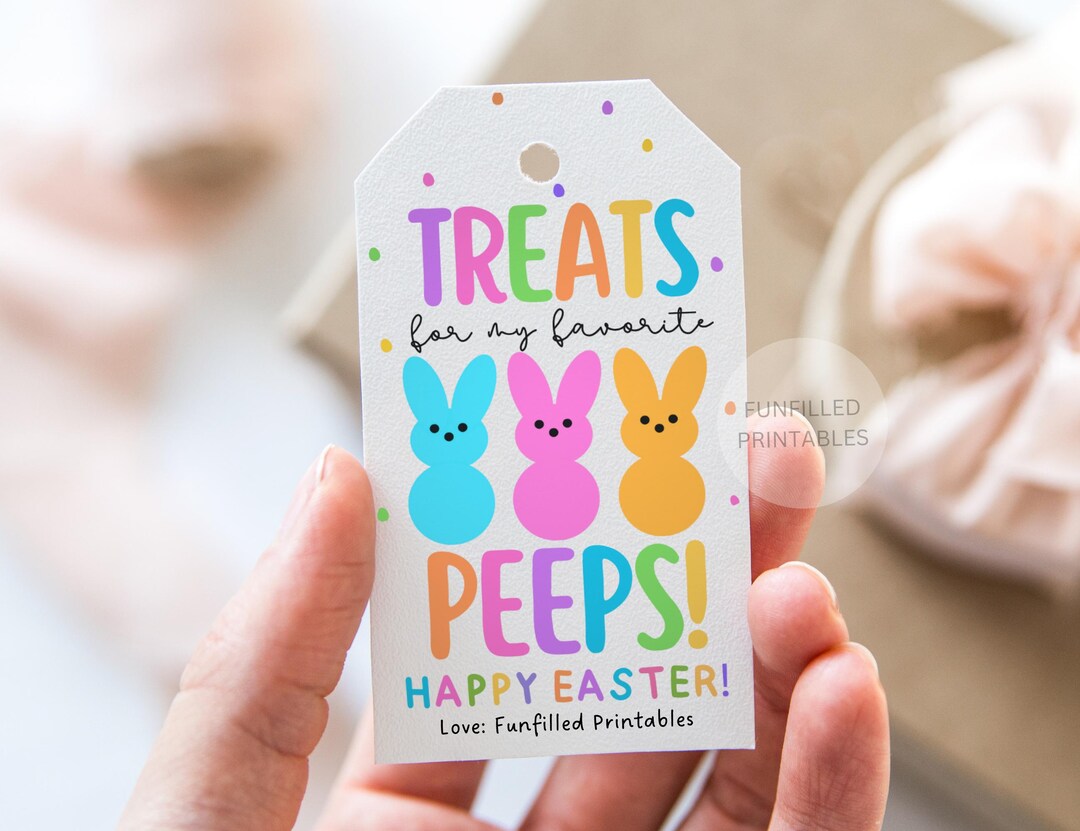 Treats for My Peeps Easter Gift Tag, Peeps Easter Treat Tag, Editable ...