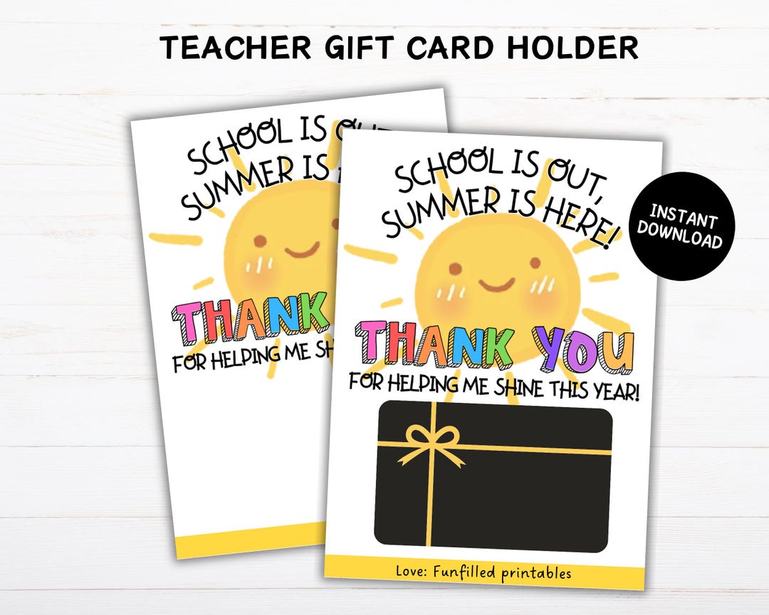 End of School Year Teacher GIFT CARD Holder, Teacher Appreciation Gift ...