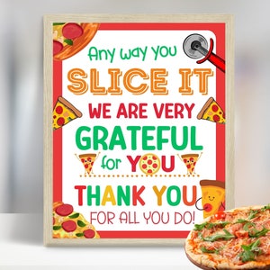 Pizza Appreciation Sign Tag, Staff Appreciation, Teacher Appreciation ...