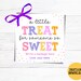 A Little Treat for Someone Sweet Treat Tag, Editable Treat Bag Tag ...