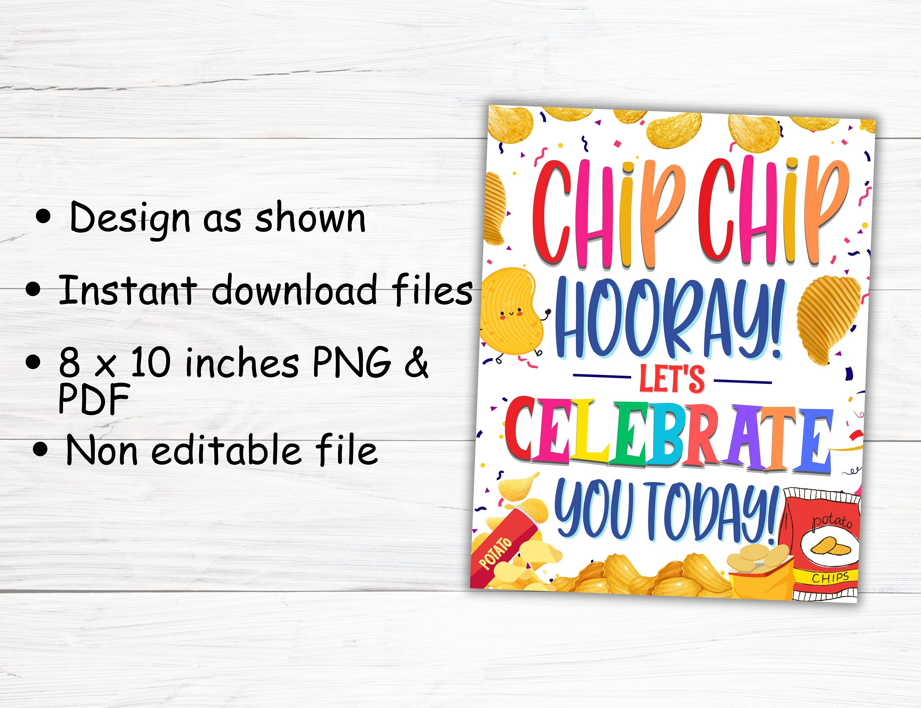 Chip Chip Hooray Sign Printable, Chips Appreciation Sign, Graduation ...