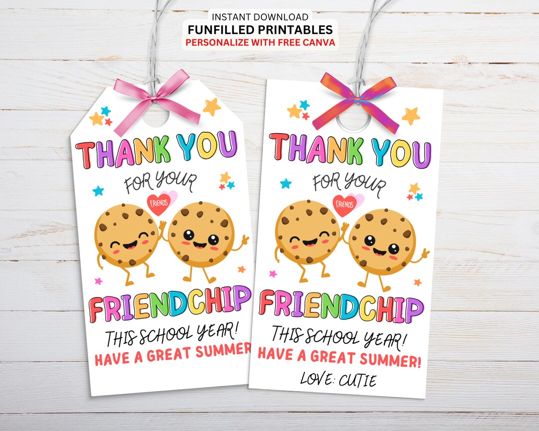 End of School Year Classmate Gift Tag, Friend Chip Cookie Bag Tag, Last ...