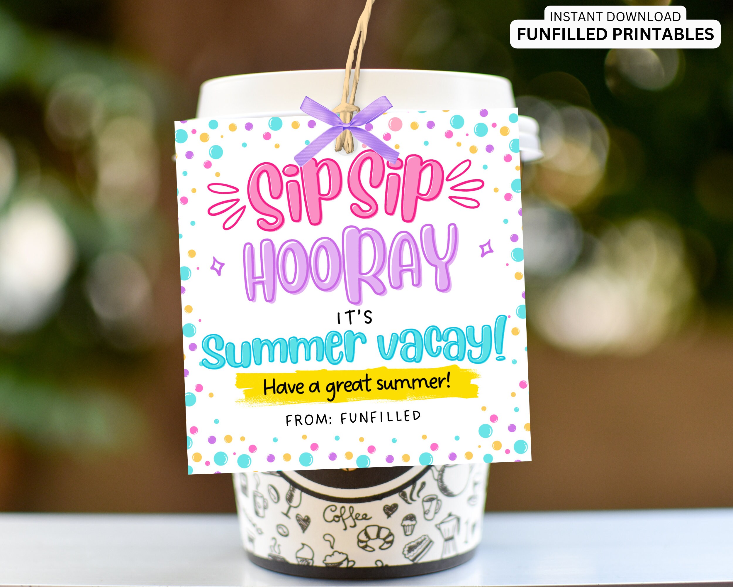 Sip Sip Hooray Summer Gift Tag, Summer Vacay End of School Teacher ...