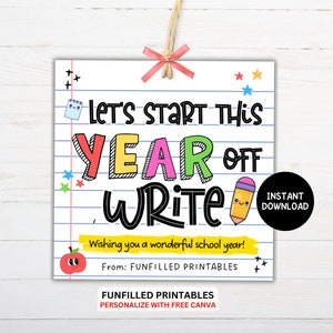 Back to School Start the Year off Write Gift Tag, First Day of School ...