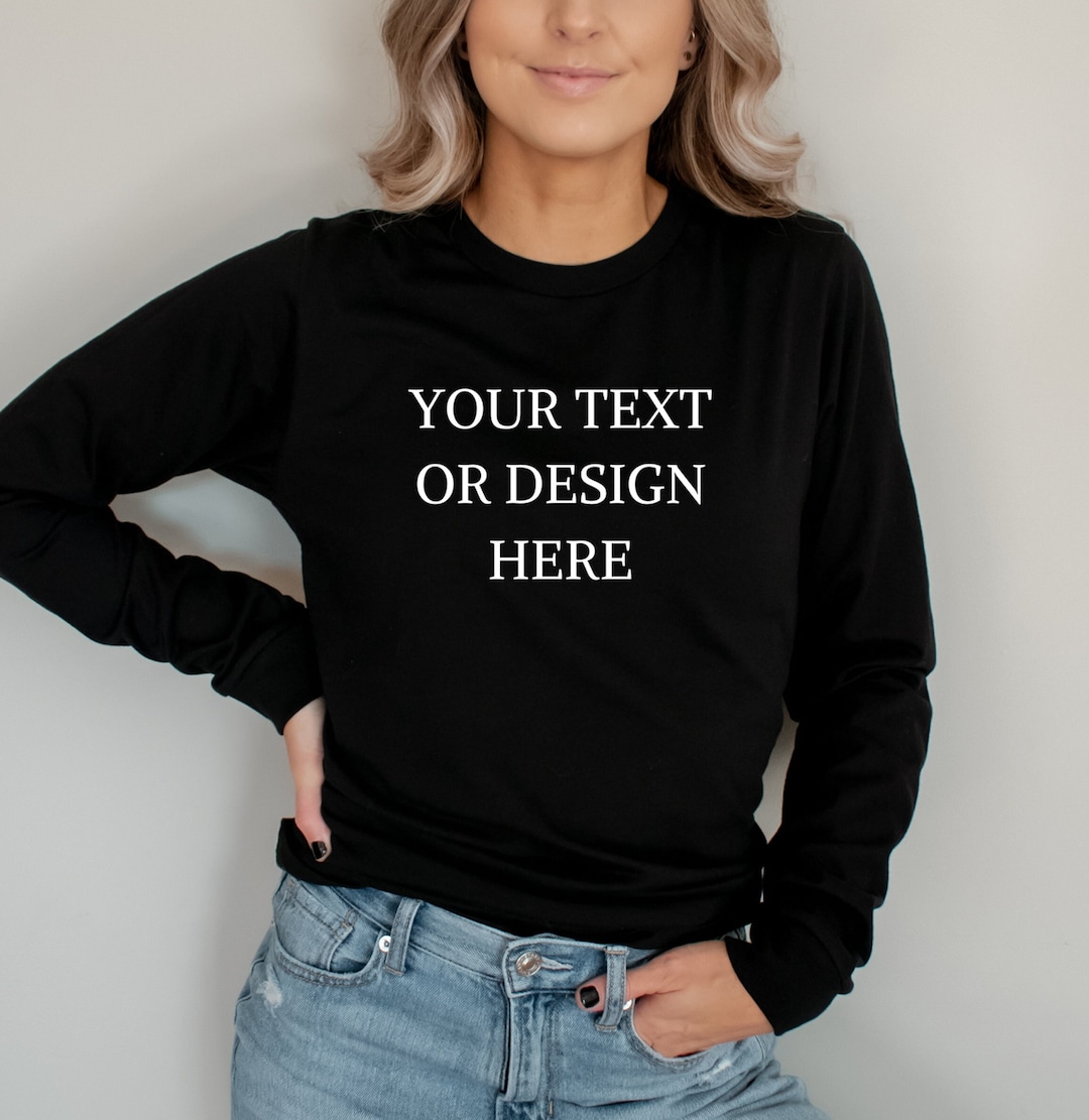 Custom Long Sleeve T-shirt | Personalised Design or Text | Embroidery ...