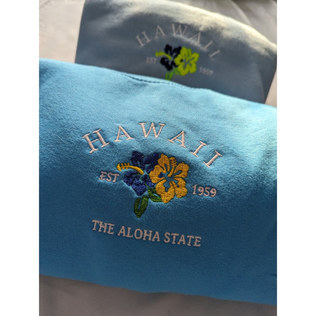 Embroidered Hawaii Sweatshirt, Hibiscus Flowers, the Aloha State ...