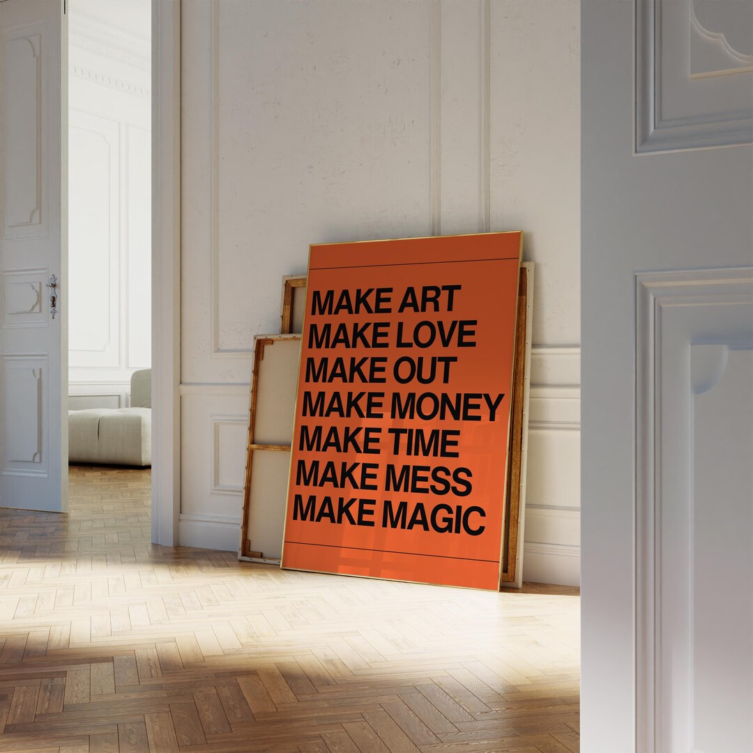 Make Art, Make Love Poster Print • Home Quote Wall Art • Make It Happen ...