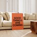 Good Things Are Coming Poster Print Positive Wall Art Prints Neutral ...