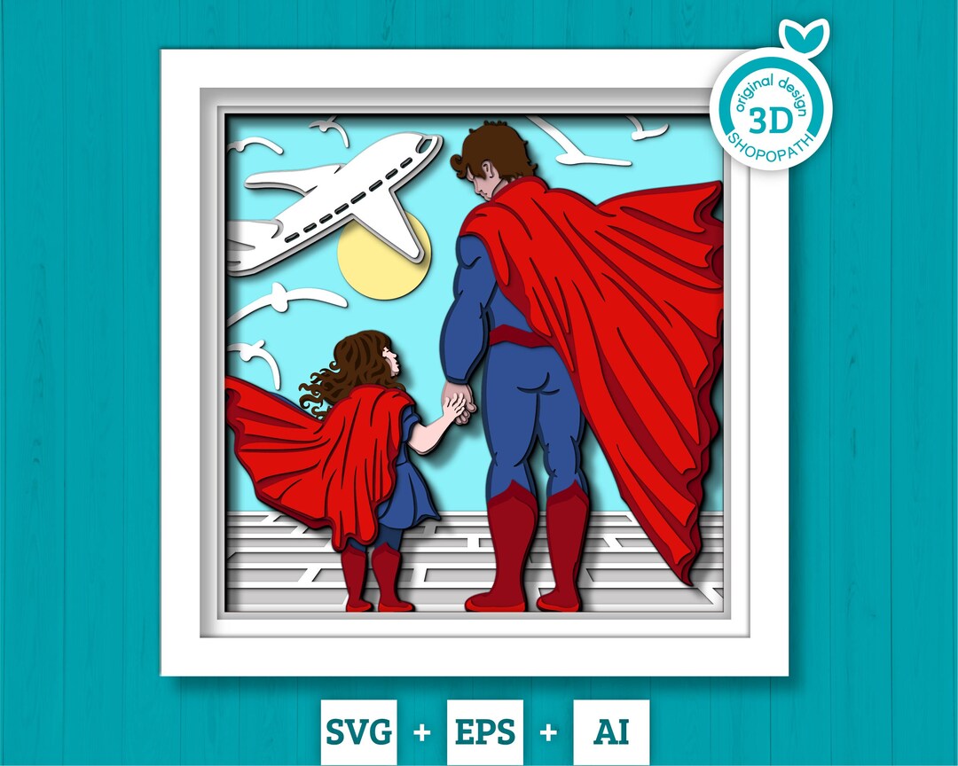 3D SVG Father and Daughter Shadow Box, 3D Super Dad SVG, Hero Shadow Box 3D Svg, Father's Day 3d ...