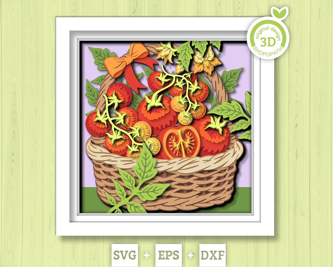 Basket With Tomatoes and Flowers - 3D Shadow Box Layered SVG DXF EPS ...