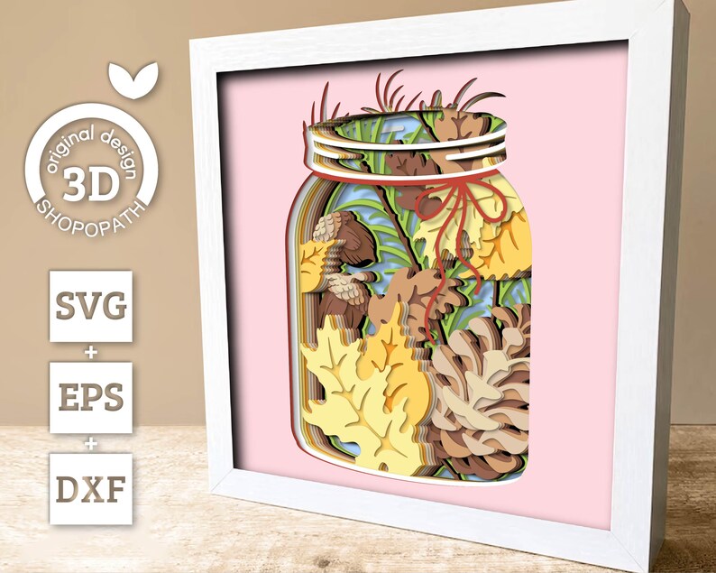 Autumn Jar Shadow Box 3D SVG With Fall Leaves, Acorns, Pine Cones and ...