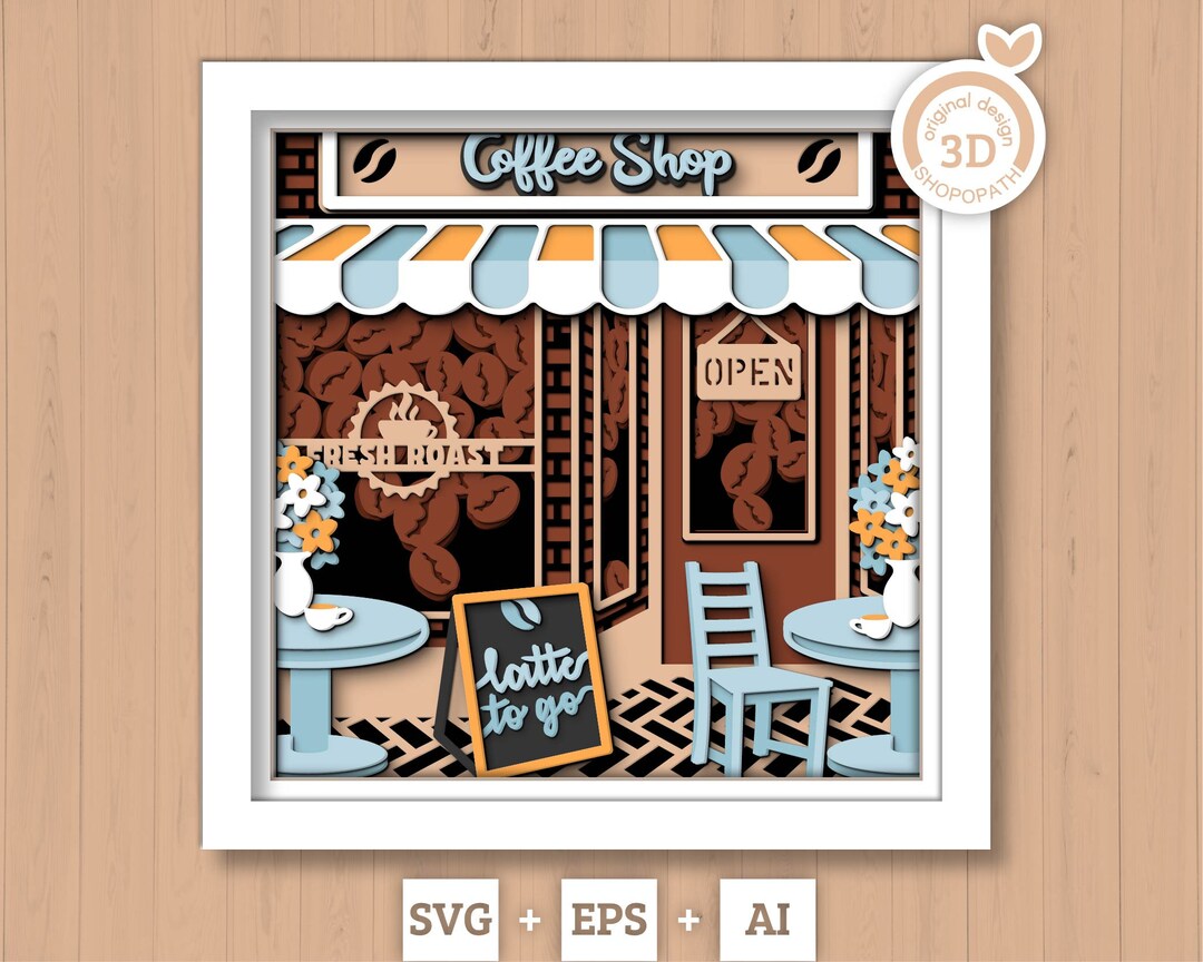 3D SVG Coffee Shop Shadow Box, Coffee Latte 3D Svg, Coffee Store 3d Svg ...
