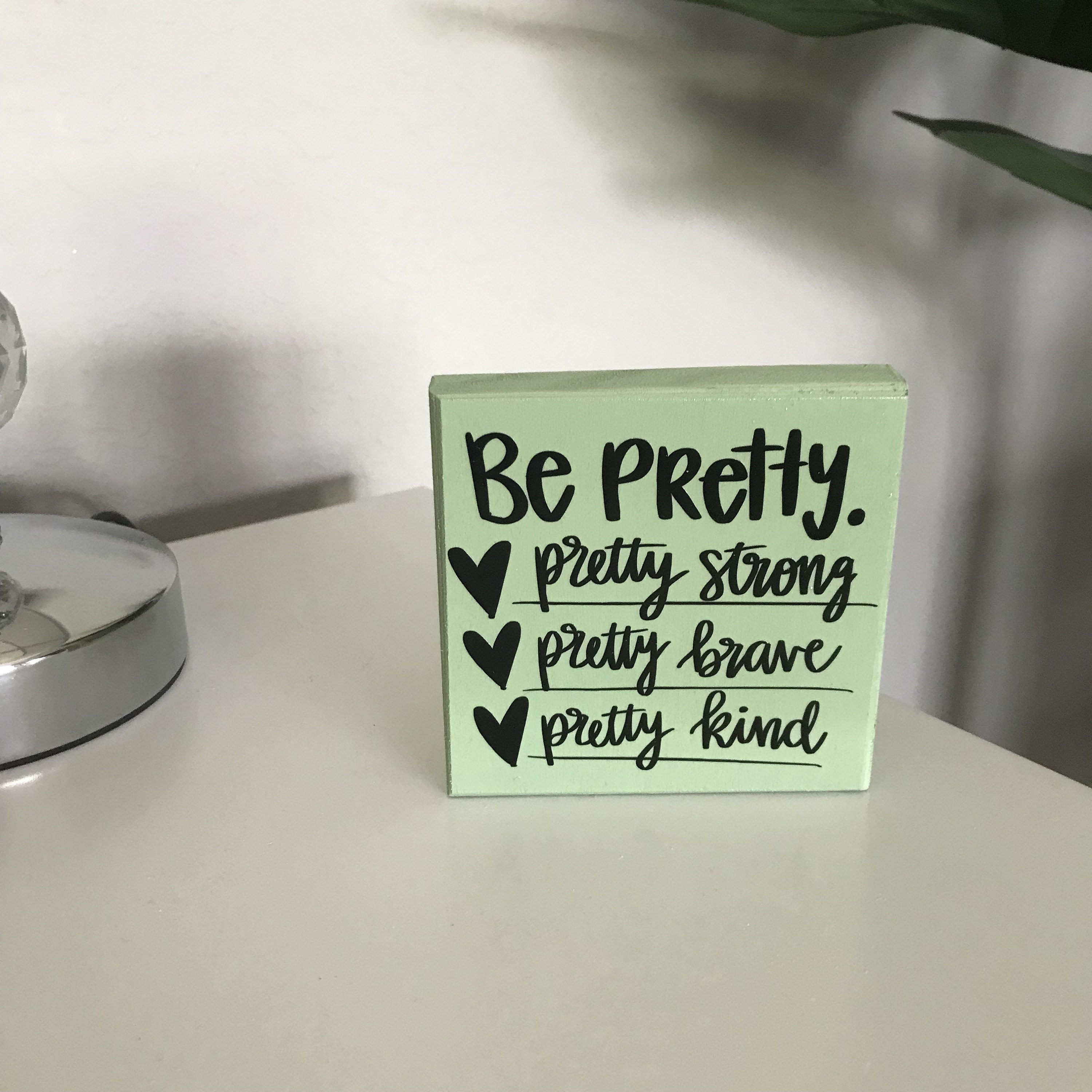 Be Pretty Small Wooden Sign perfect for Tiered Tray - Etsy