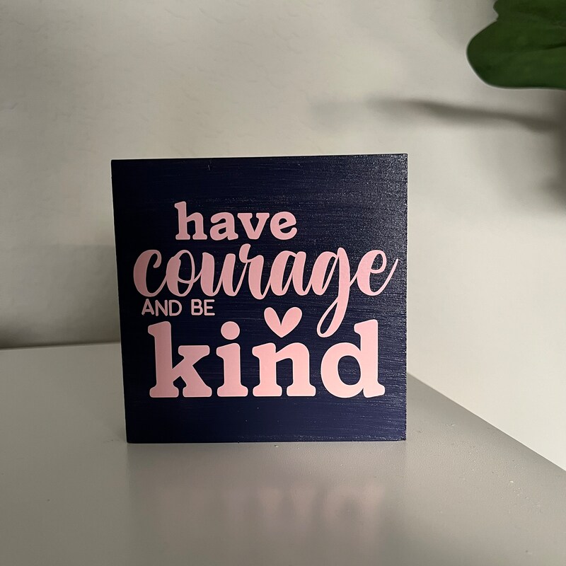 Courage Sign - Etsy