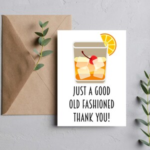 Thank You Card Thank You Cocktail Card Just a Good Old Fashioned Thank ...
