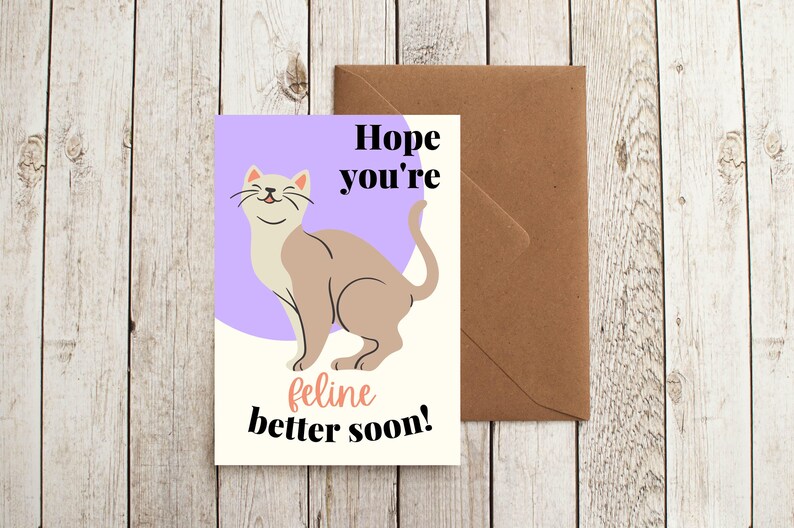 Get Well Soon Cat Card, Hope You Are Feline Better Soon, Get Well Card ...