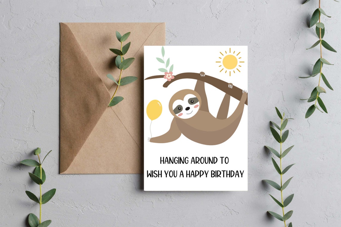 Lazy Sloth Card Sloth Birthday Card Funny Sloth Birthday Card Instant ...