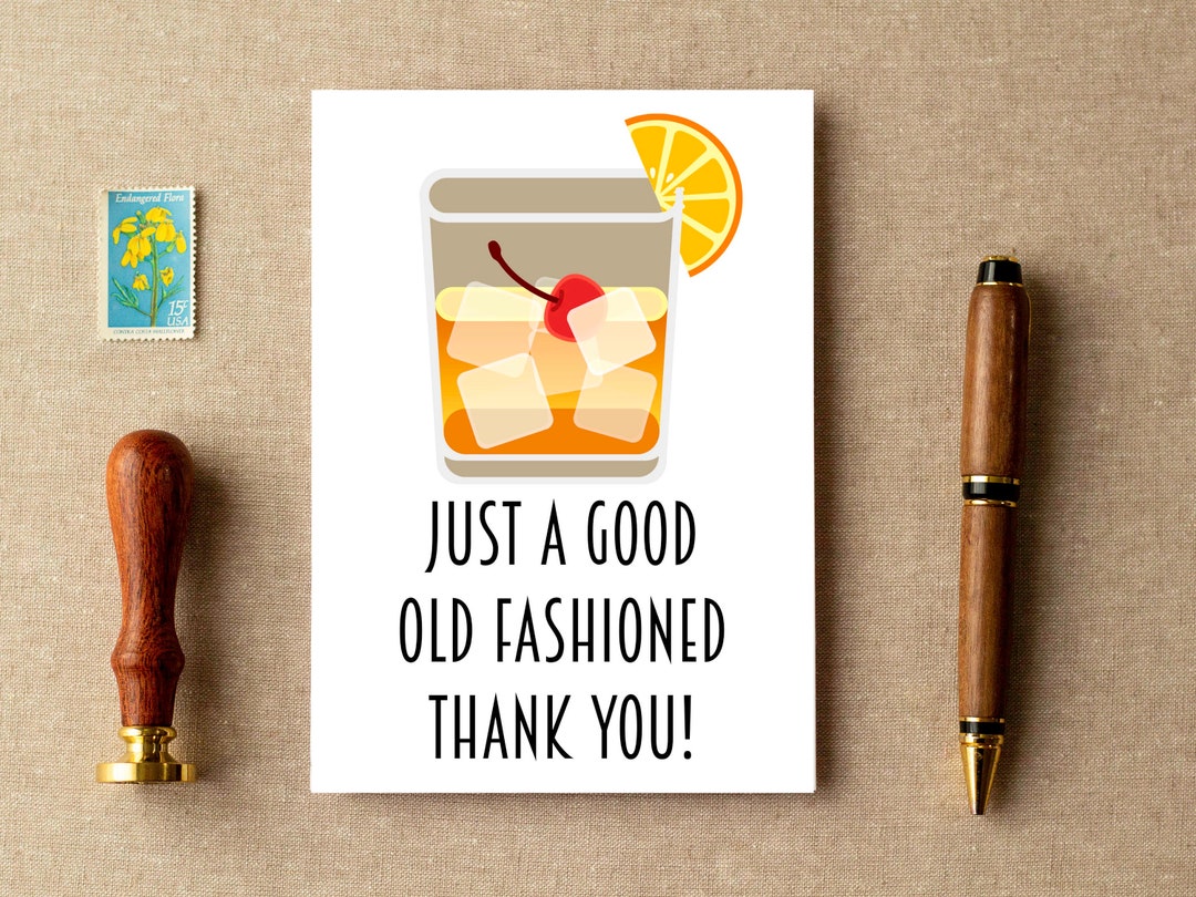 Thank You Card Thank You Cocktail Card Just a Good Old Fashioned Thank ...