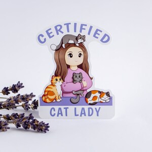 Cat Lady Sticker - Certified Cat Lady - Funny and Cute Cats - Kawaii ...