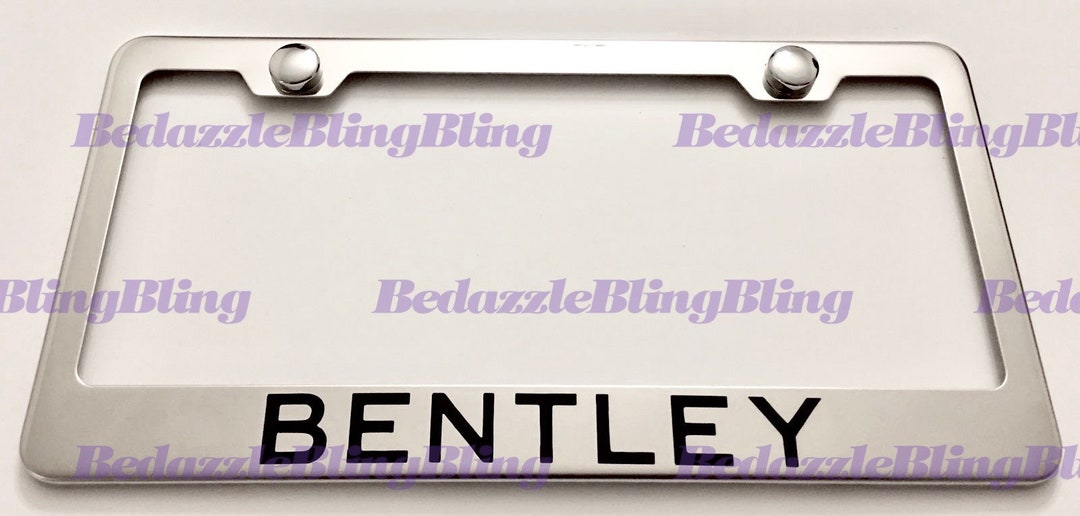 Bentley on Stainless Steel License Plate Frame W/ Bolt Caps - Etsy