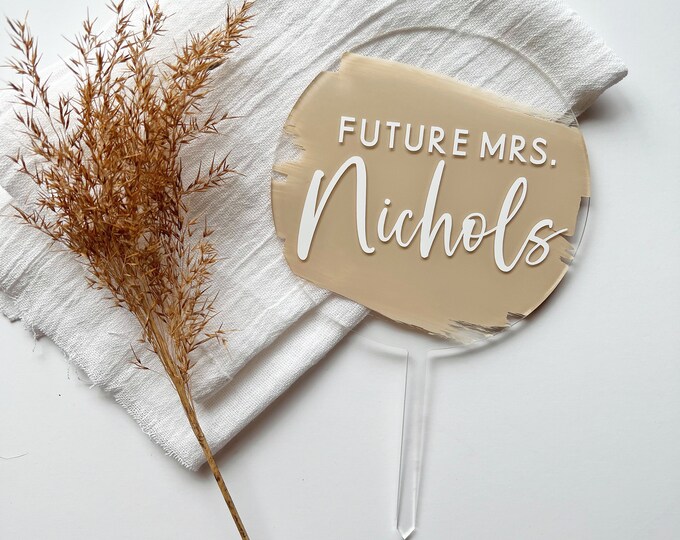 Acrylic Future Mrs Cake Topper Personalized Bridal Shower Cake Topper ...