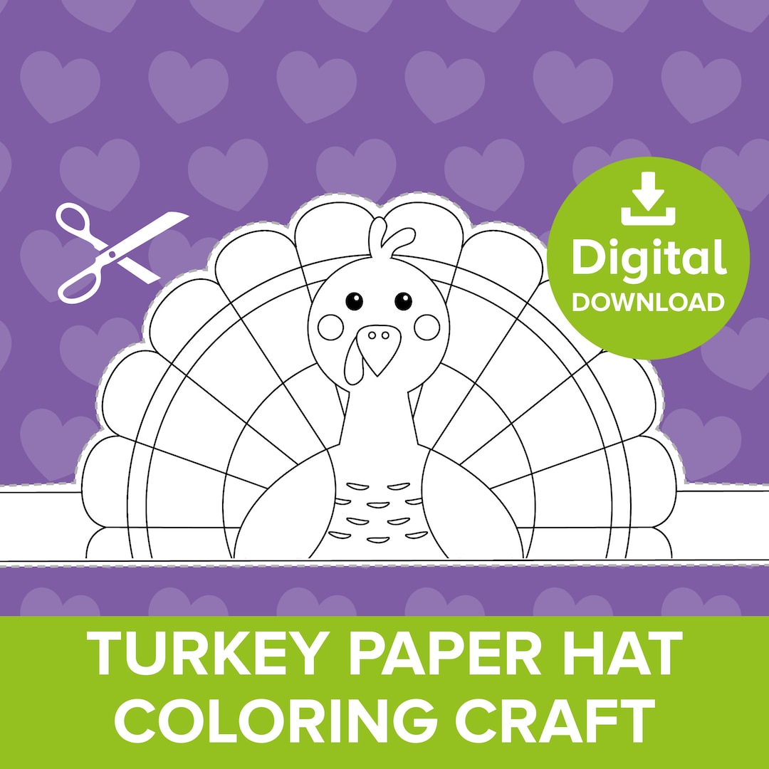 Thanksgiving Paper Hat Craft, Turkey Crown Coloring, Give Thanks ...