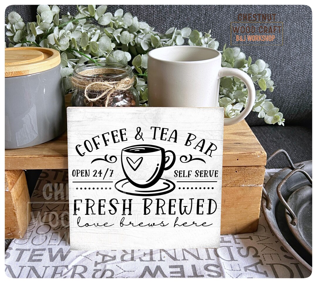 Coffee & Tea Bar Sign Tier Tray Decor Kitchen Sign Coffee Station Sign ...