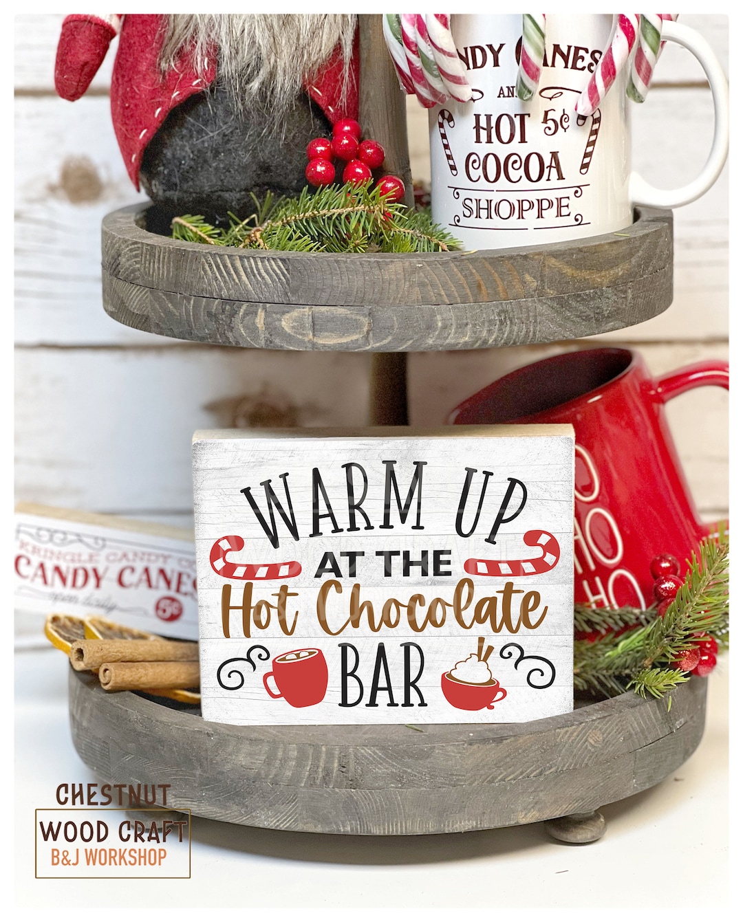 Warm up at the Hot Chocolate Bar Sign Christmas/winter Home Tiered Tray ...