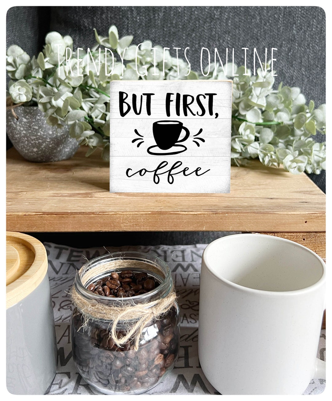 But First Coffee Sign Tiered Tray Decor Coffee Bar Sign - Etsy