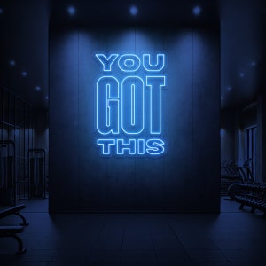 You Got This Inspirational Neon Sign for Studio, Gym, Home, Bar, Cafe ...