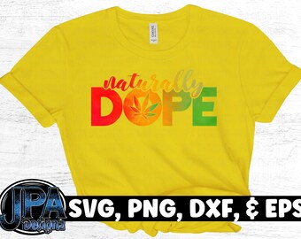 Naturally Dope Svg - Etsy