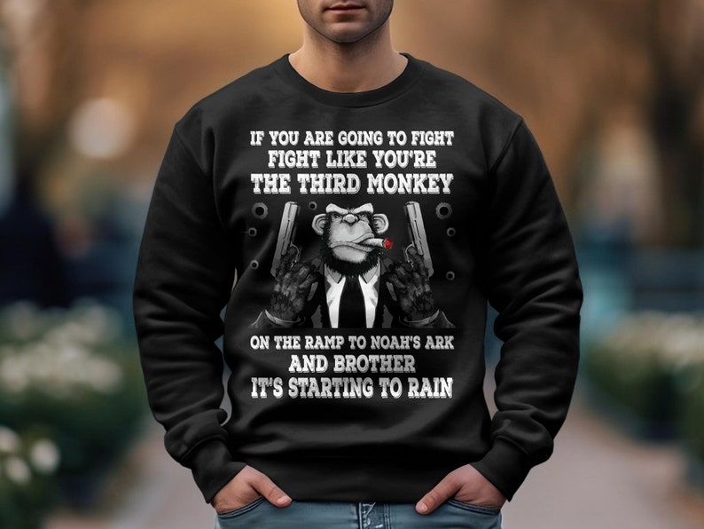Fight Like A Third Monkey T-shirt: Funny Inspirational Quote - Etsy